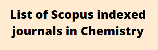 Scopus indexed chemistry journals list - Research Journals