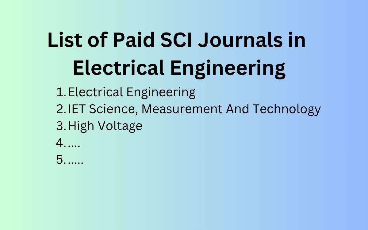 6 Paid SCI Journals in Electrical Engineering - Research Journals