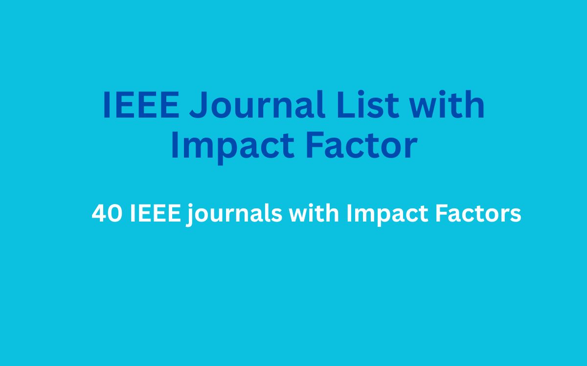 IEEE Journal List with Impact Factor 2025 - Research Journals
